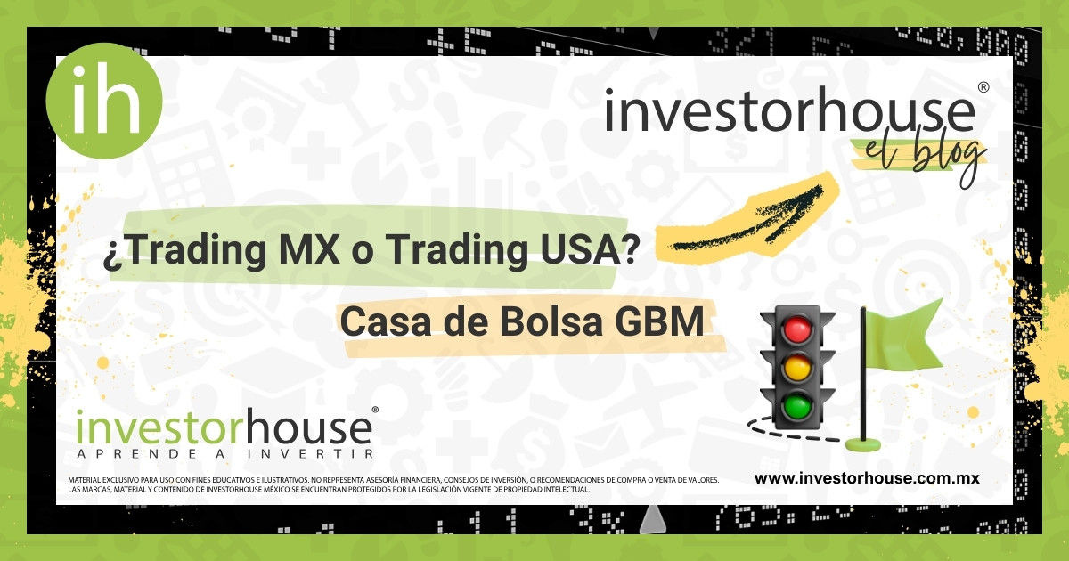 Explicación ☝️: Trading MX y Trading USA (Casa de Bolsa GBM ...